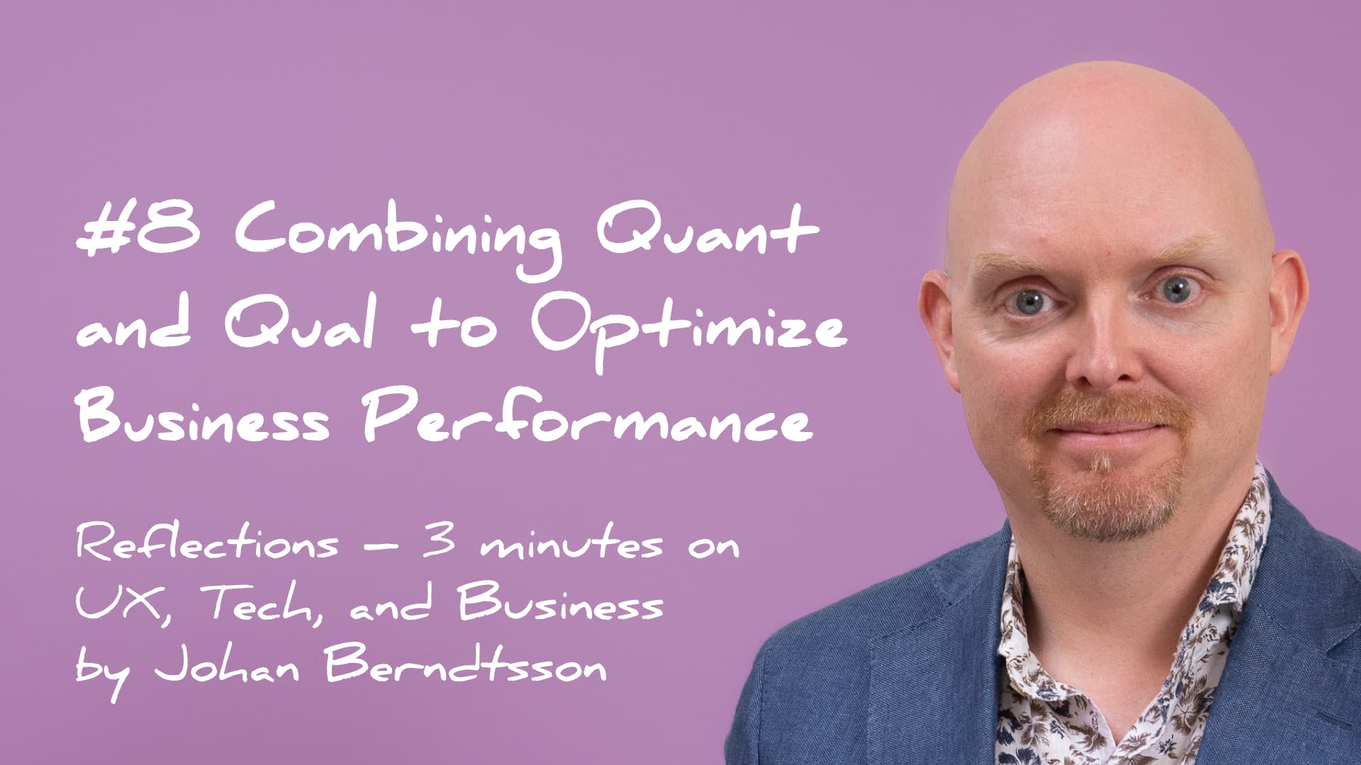 Combining Quant and Qual to Optimize Business Performance
