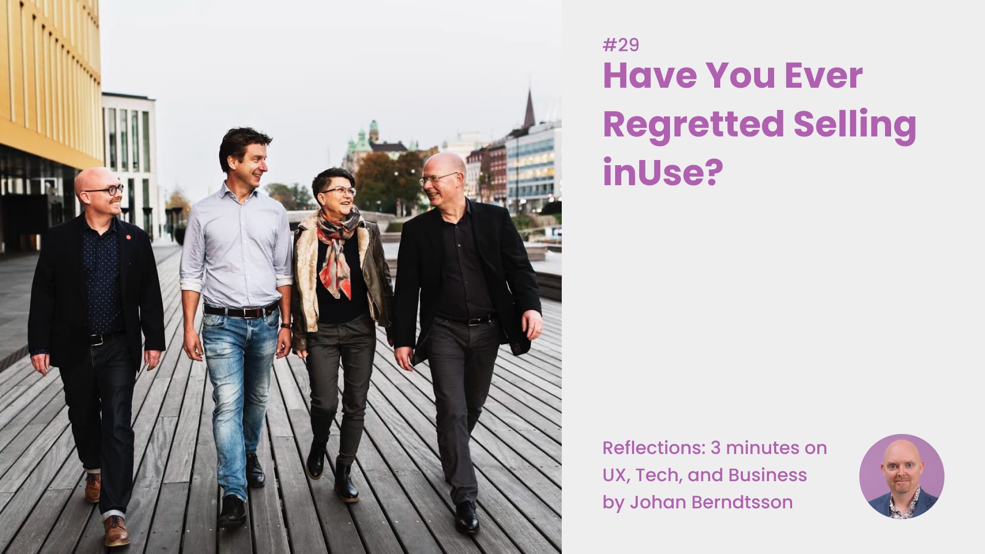 Have You Ever Regretted Selling inUse?